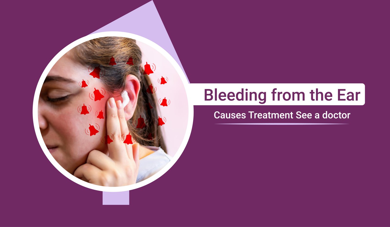 Bleeding from the Ear: Causes & Treatment | Ace Neuro ENT Clinic