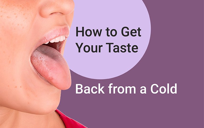 How to Get Your Taste Back from a Cold - ACE ENT Clinic