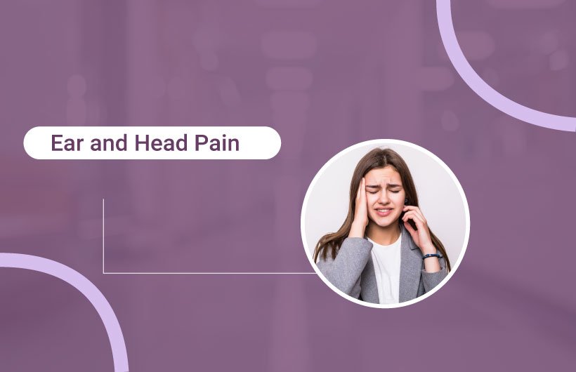 Ear and Head Pain - Causes, Treatment - Dr Simple Bhadania